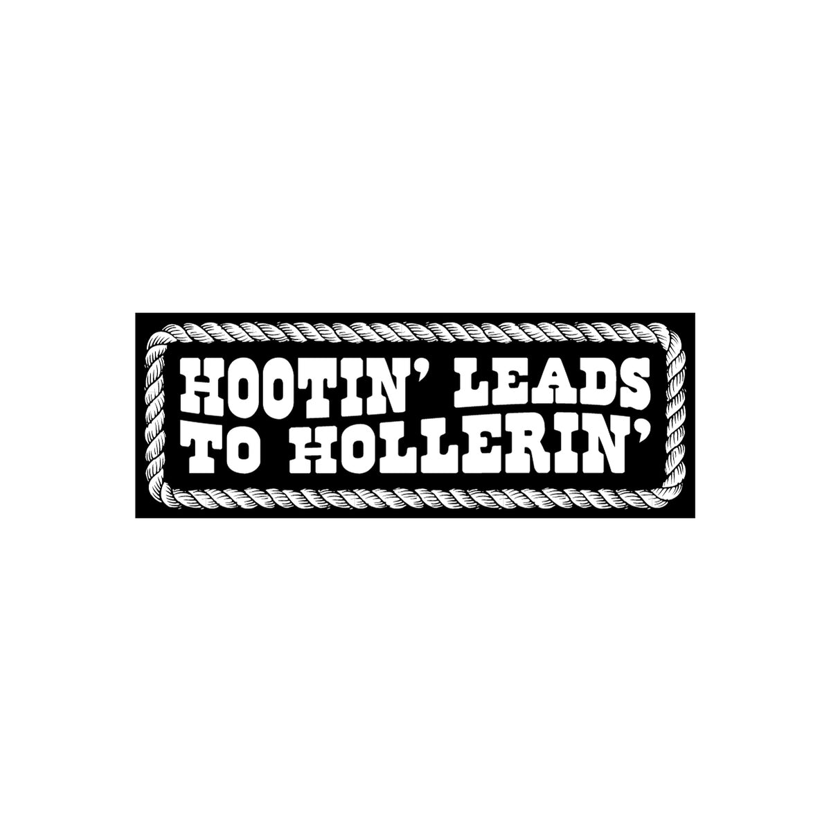 Hootin' leads to Hollerin' Sticker – Agenda Trading Company